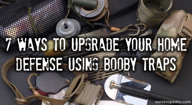 7 Ways To Upgrade Your Home Defense Using Booby Traps | Survival ...